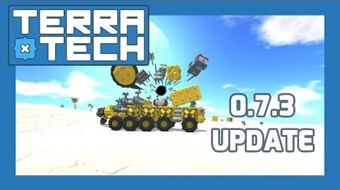 Версия 0.7.3 | TerraTech вики | Fandom