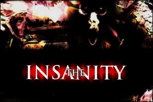 The Insanity | Wiki Terror Y Horror | Fandom