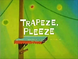 Trapeze, Pleeze | Terrytoons Wiki | Fandom