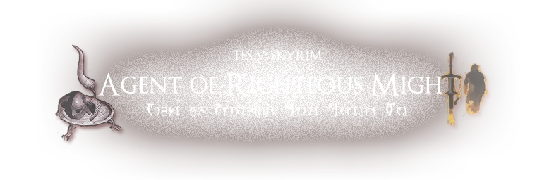 Agent of Righteous Might | The Elder Scrolls Mods Wiki | Fandom