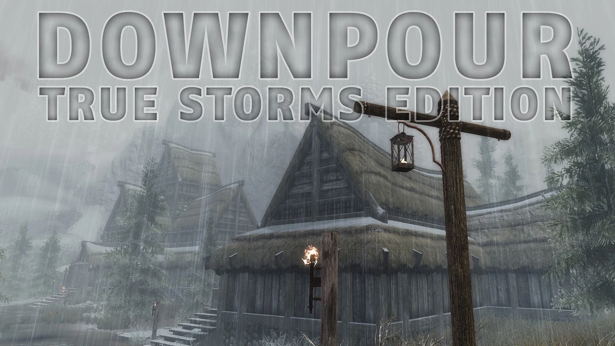 Downpour | The Elder Scrolls Mods Wiki | Fandom