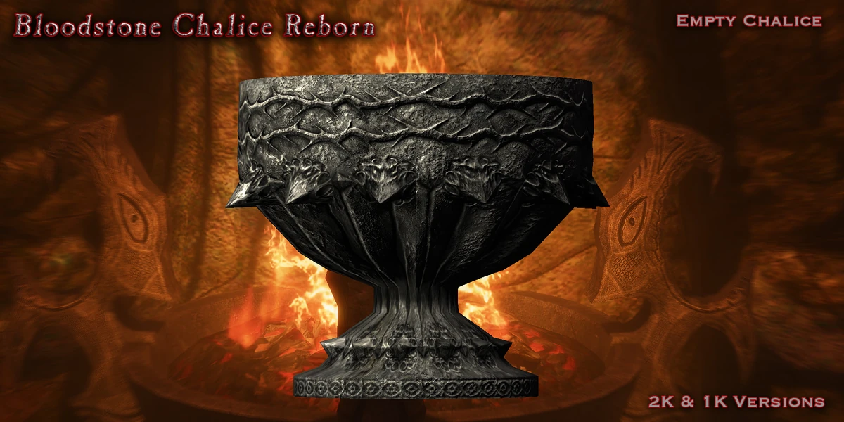 BLOODSTONE CHALICE REBORN | The Elder Scrolls Mods Wiki | Fandom
