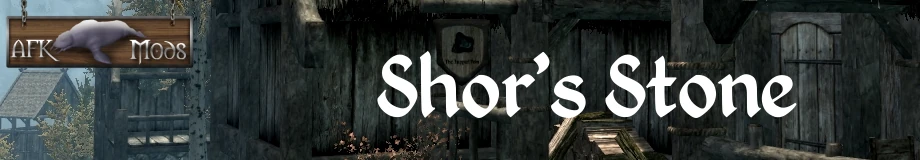Shor's Stone | The Elder Scrolls Mods Wiki | Fandom