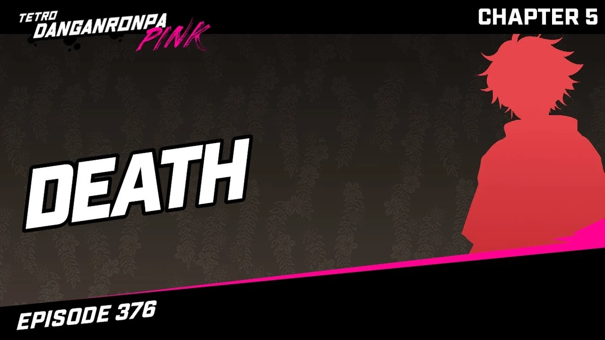Death | Tetro Danganronpa Wiki | Fandom