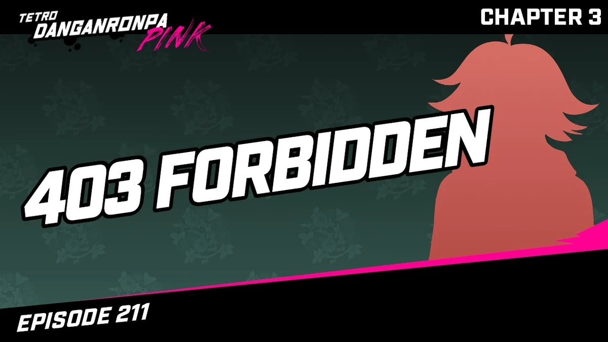 403 FORBIDDEN | Tetro Danganronpa Wiki | Fandom