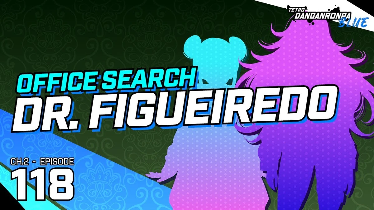 Office Search: Dr. Figueiredo | Tetro Danganronpa Wiki | Fandom