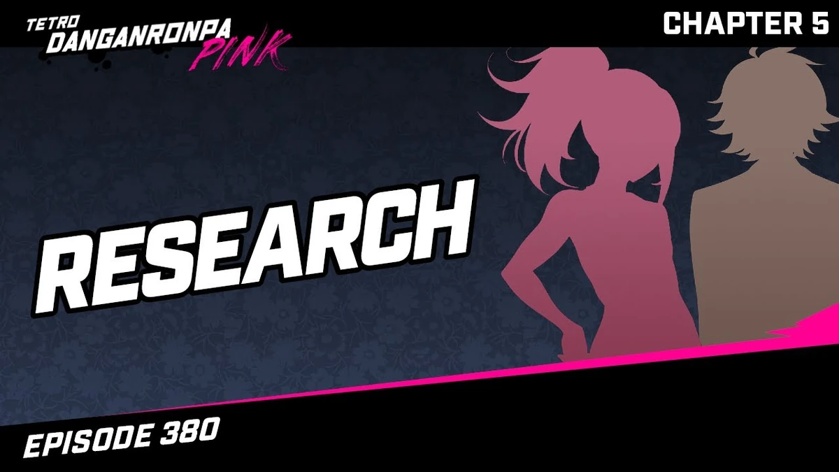 Research | Tetro Danganronpa Wiki | Fandom