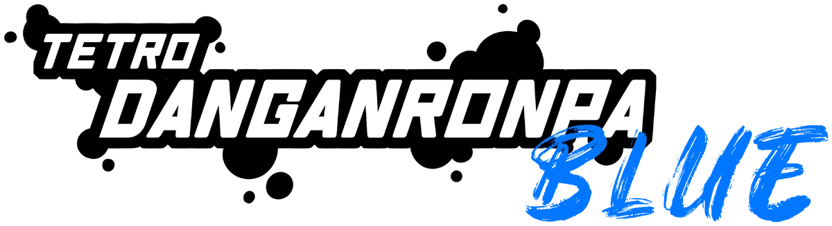 Deep Blue/Transcript | Tetro Danganronpa Wiki | Fandom