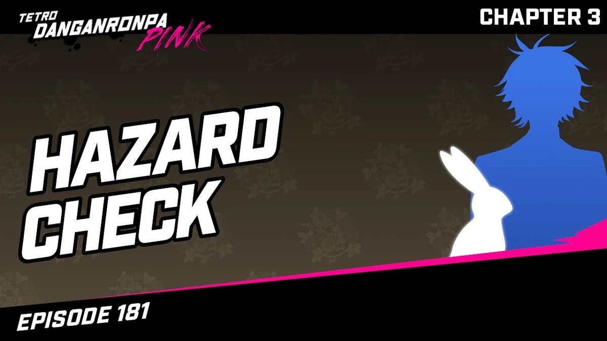 Hazard Check | Tetro Danganronpa Wiki | Fandom