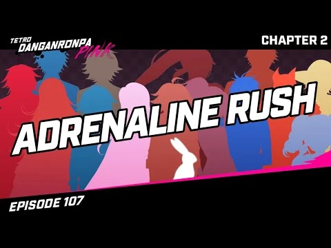 Adrenaline Rush | Tetro Danganronpa Wiki | Fandom
