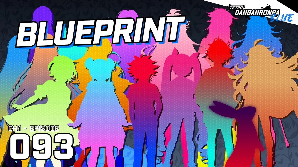 Blueprint | Tetro Danganronpa Wiki | Fandom