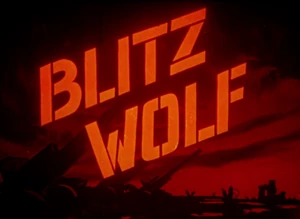 Blitz Wolf | Tex Avery Wiki | Fandom