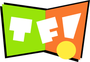 TF! (1997-2001) | TF! Wiki | Fandom