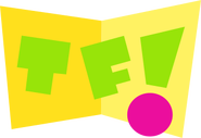 TF! (1997-2001) | TF! Wiki | Fandom