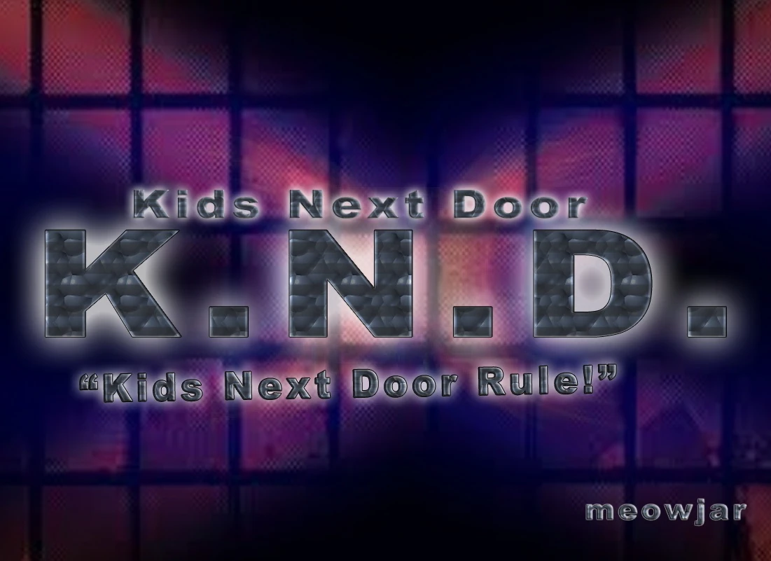 Kids Next Door | The Galactic War for Domination and Liberation Wiki ...