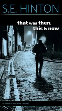 That Was Then, This Is Now Wiki | Fandom