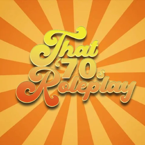 That 70's Roleplay Wiki | Fandom