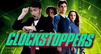Clockstoppers | Channel Awesome | Fandom