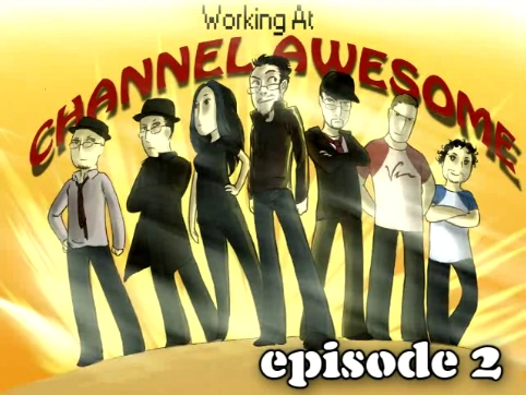 Working at Channel Awesome Sitcom | Channel Awesome | Fandom
