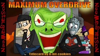Maximum Overdrive | Channel Awesome | Fandom