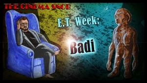 Badi (The Turkish E.T.) | Channel Awesome | Fandom
