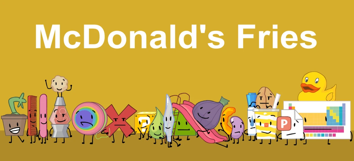 McDonald's Fries | The 100 Character Object Show Wiki | Fandom