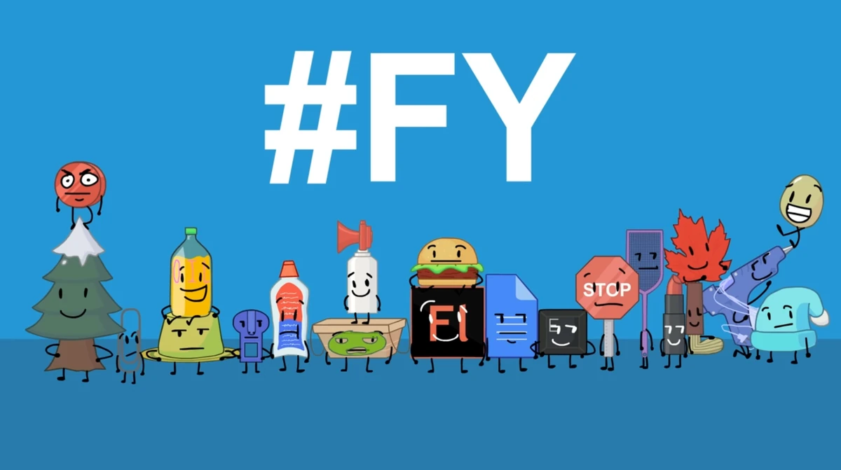 FY | The 100 Character Object Show Wiki | Fandom