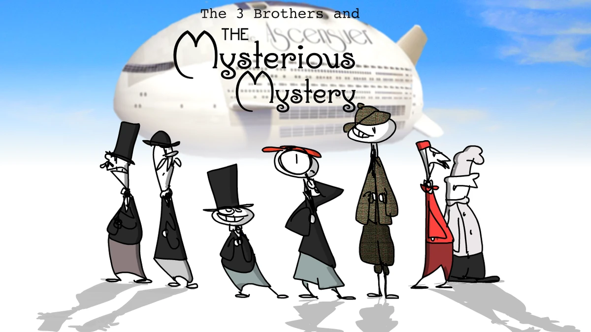 The Mysterious Mystery | The 3 Brothers Wiki | Fandom