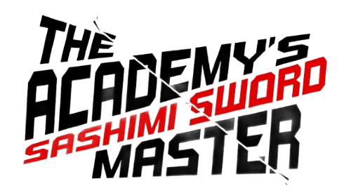 Characters | The Academy’s Sashimi Sword Master Wiki | Fandom