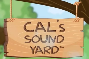 Cal's Sound Yard | The Accurate Baby Einstein Wiki | Fandom