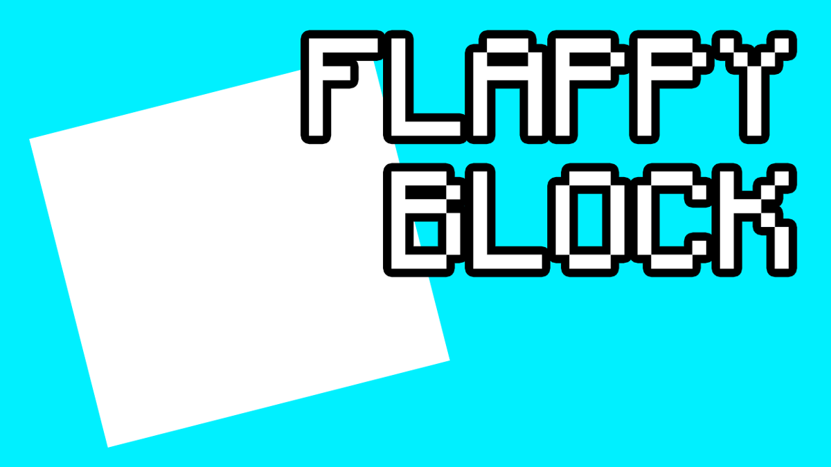 Flappy Block | The adventure of gamers Wikia | Fandom
