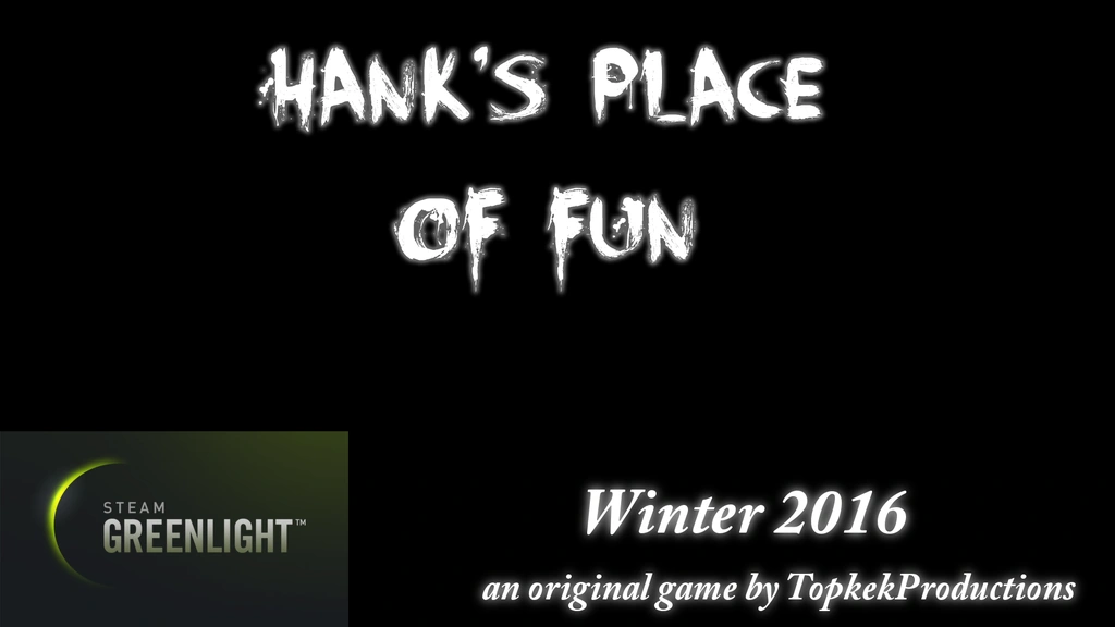 Hank's Place of Fun | The adventure of gamers Wikia | Fandom