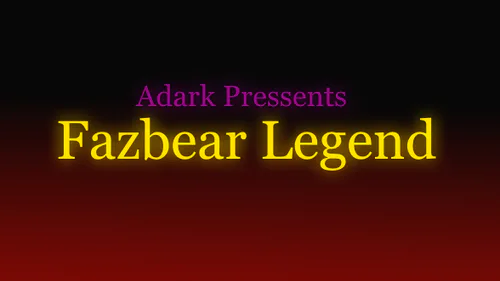Fazbear Legend | The adventure of gamers Wikia | Fandom Fazbear Legend | The adventure of gamers Wikia | Fandom