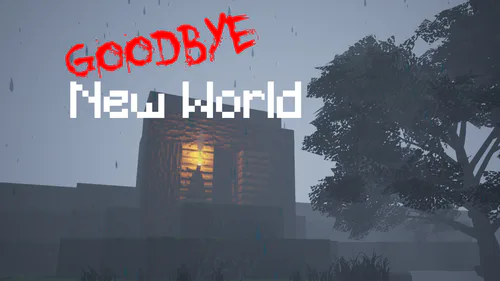 Goodbye, New World | The adventure of gamers Wikia | Fandom
