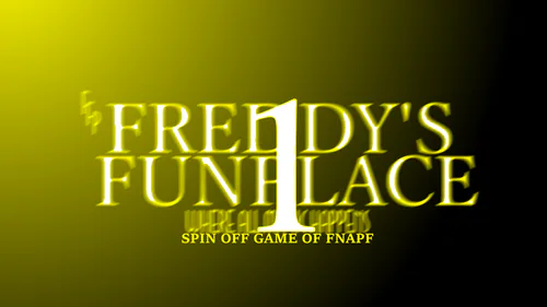 Freddy's Fun Place: | The adventure of gamers Wikia | Fandom
