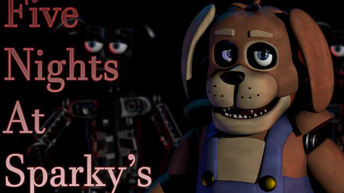 Five Nights at Sparky's | The adventure of gamers Wikia | Fandom
