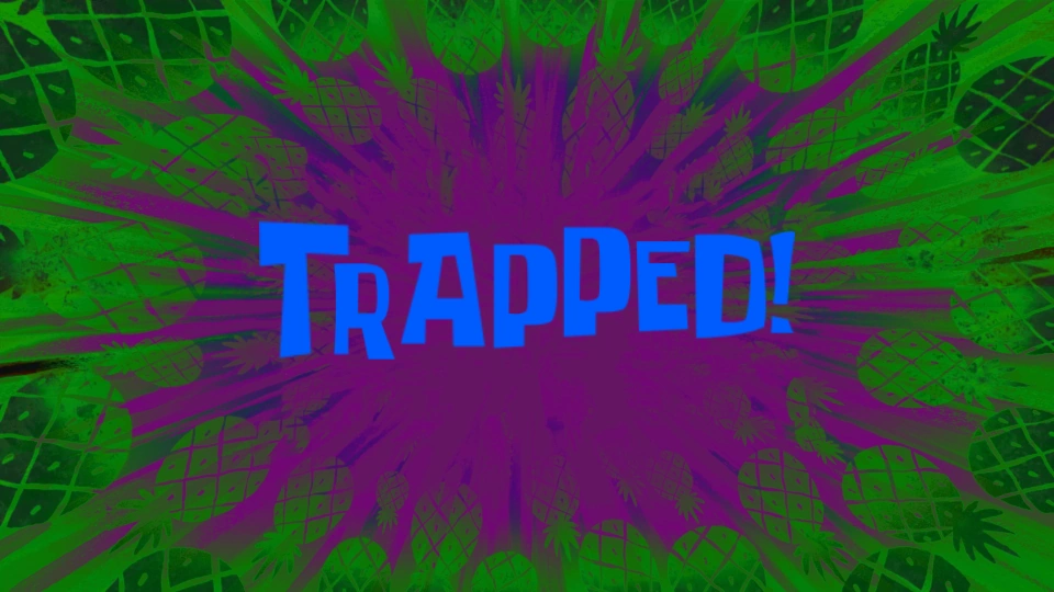 Trapped! | The Adventure of SpongeBob SquarePants Wiki | Fandom