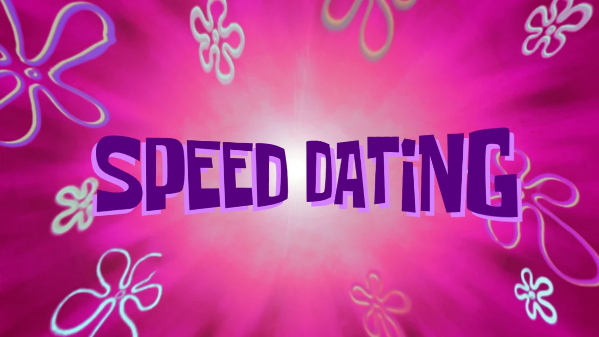 Speed Dating | The Adventure of SpongeBob SquarePants Wiki | Fandom