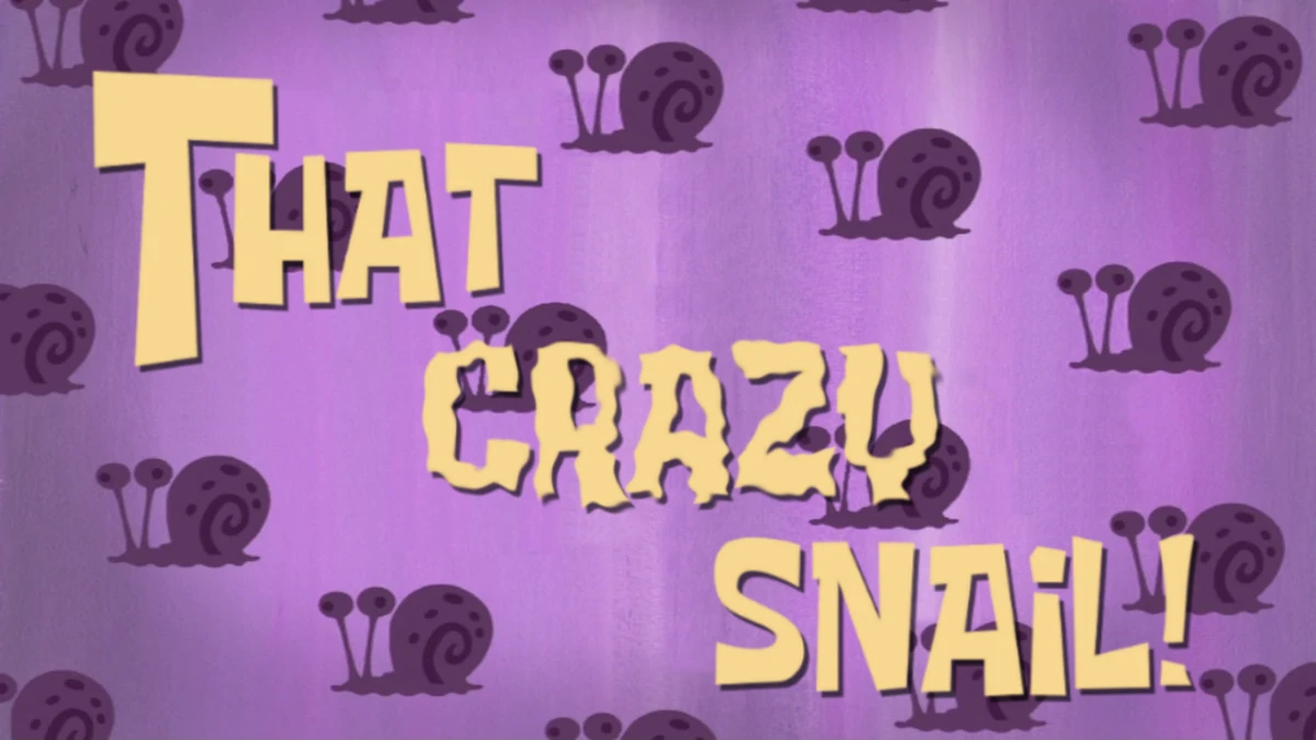 That Crazy Snail! | The Adventure of SpongeBob SquarePants Wiki | Fandom