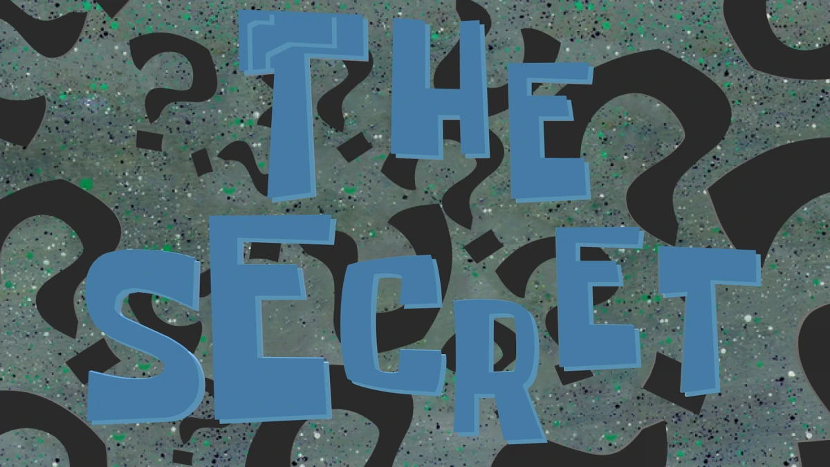 The Secret | The Adventure of SpongeBob SquarePants Wiki | Fandom
