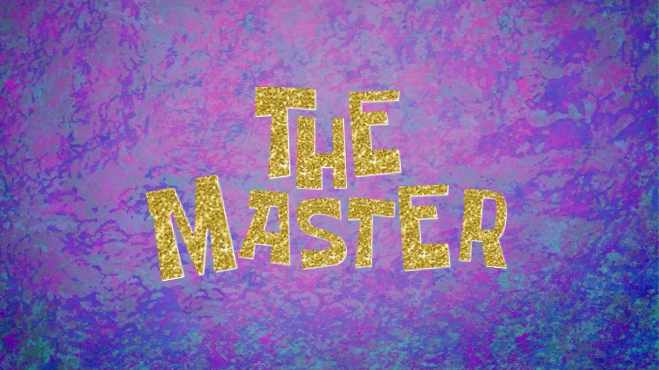 The Master | The Adventure of SpongeBob SquarePants Wiki | Fandom