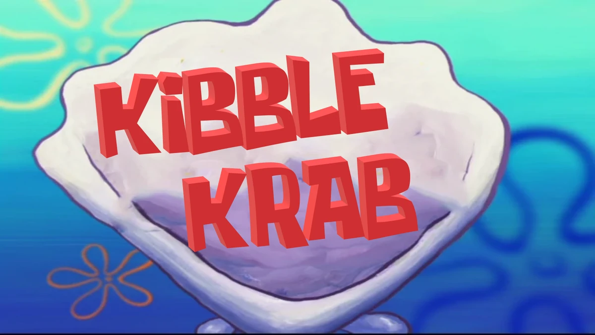 Kibble Krab | The Adventure of SpongeBob SquarePants Wiki | Fandom