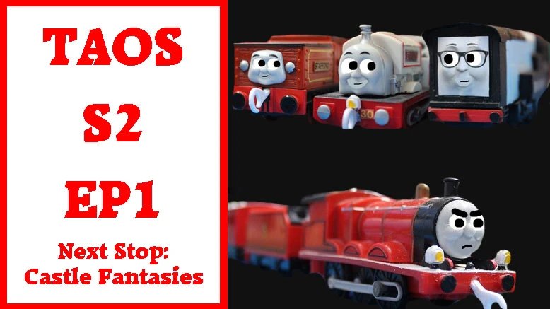Next Stop: Castle Fantasies | The Adventures On Sodor Wiki | Fandom