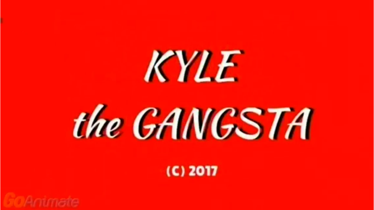 Kyle the Gangsta | The All-New LDF Wiki | Fandom