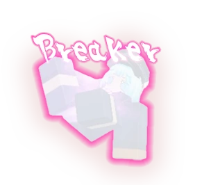 Breaker Style | The Allusions Wiki | Fandom