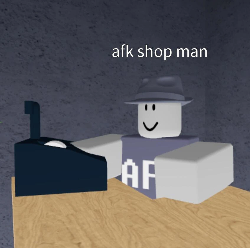 Afk shop man | The amazing meme simulator Wiki | Fandom