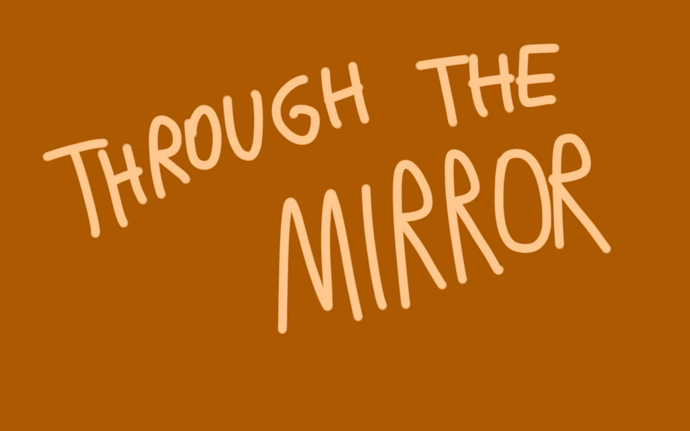 Through The Mirror | The Amazing World of Helen Henny Wiki | Fandom