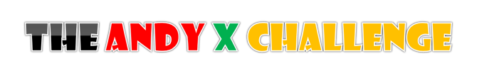 The Andy X Challenge Wiki | Fandom