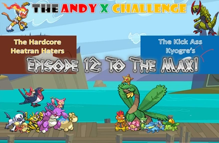 To The Max! | The Andy X Challenge Wiki | Fandom