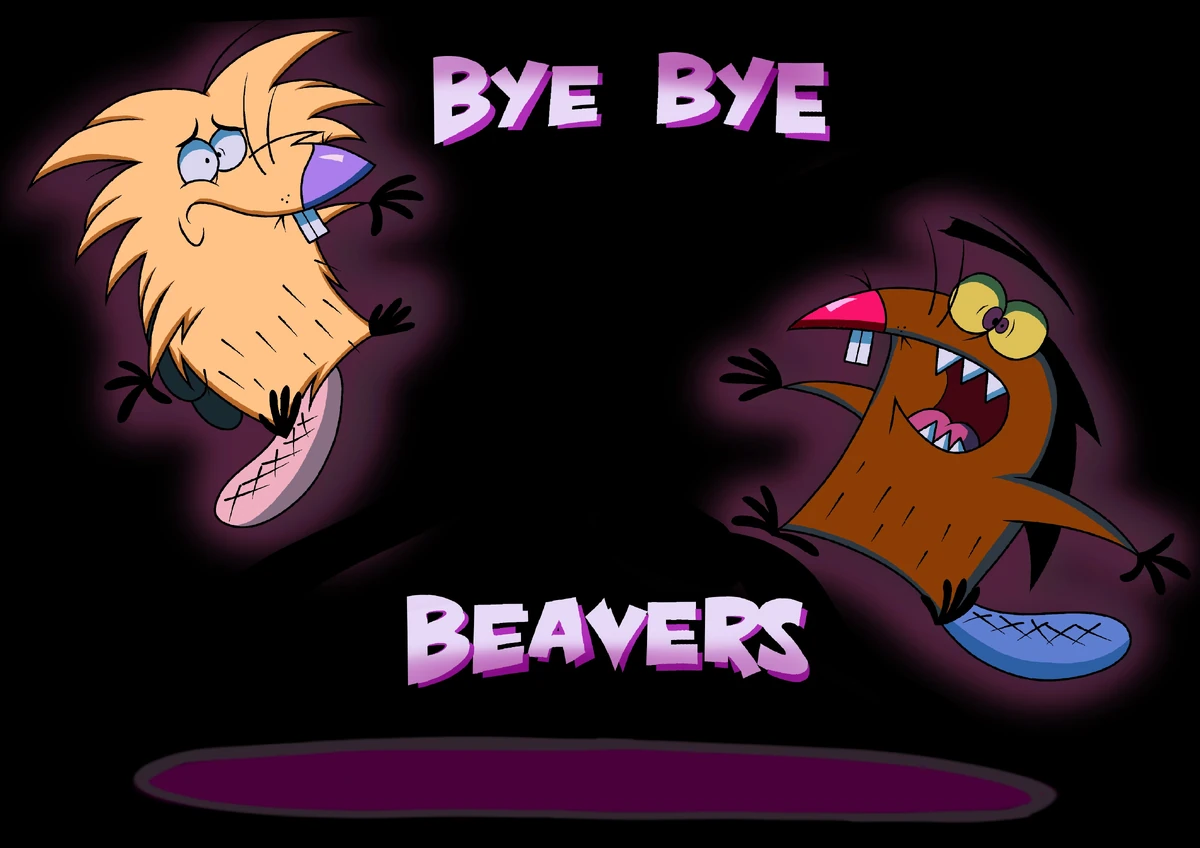 Bye Bye Beavers | The Angry Beavers: ReSpooted Fanon Wiki | Fandom